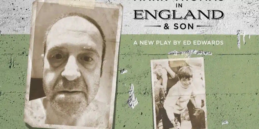 Australian Premiere of Mark Thomas in England & Son at Holden Street ...